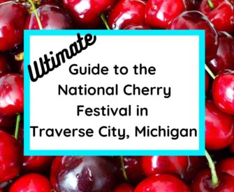 Guide to the Traverse City Cherry Festival - My Michigan Beach and Travel